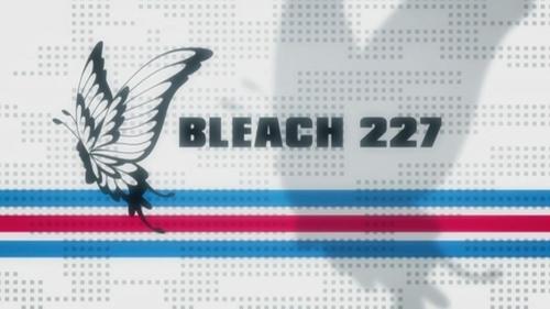 Assistir Bleach 1 Episodio 227 Online - Meus Animes