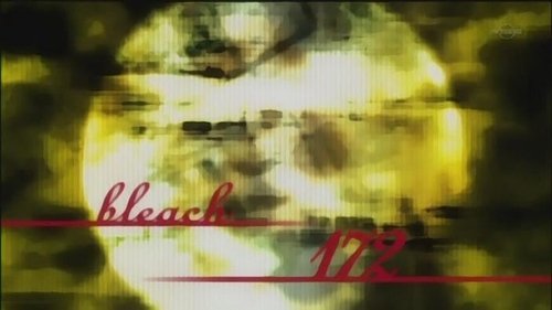 Assistir Bleach 1 Episodio 172 Online - Meus Animes